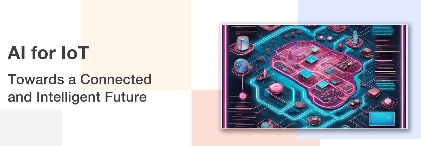 Integration of IoT with AI: Paving the Future of Smart Technologies | E ...